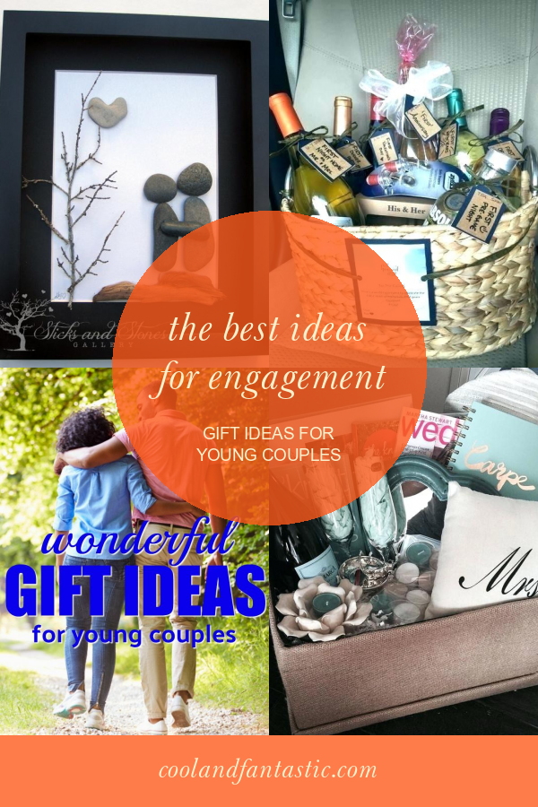 The Best Ideas For Engagement Gift Ideas For Young Couples Home the-best-ideas-for-engagement-gift-ideas-for-young-couples-home